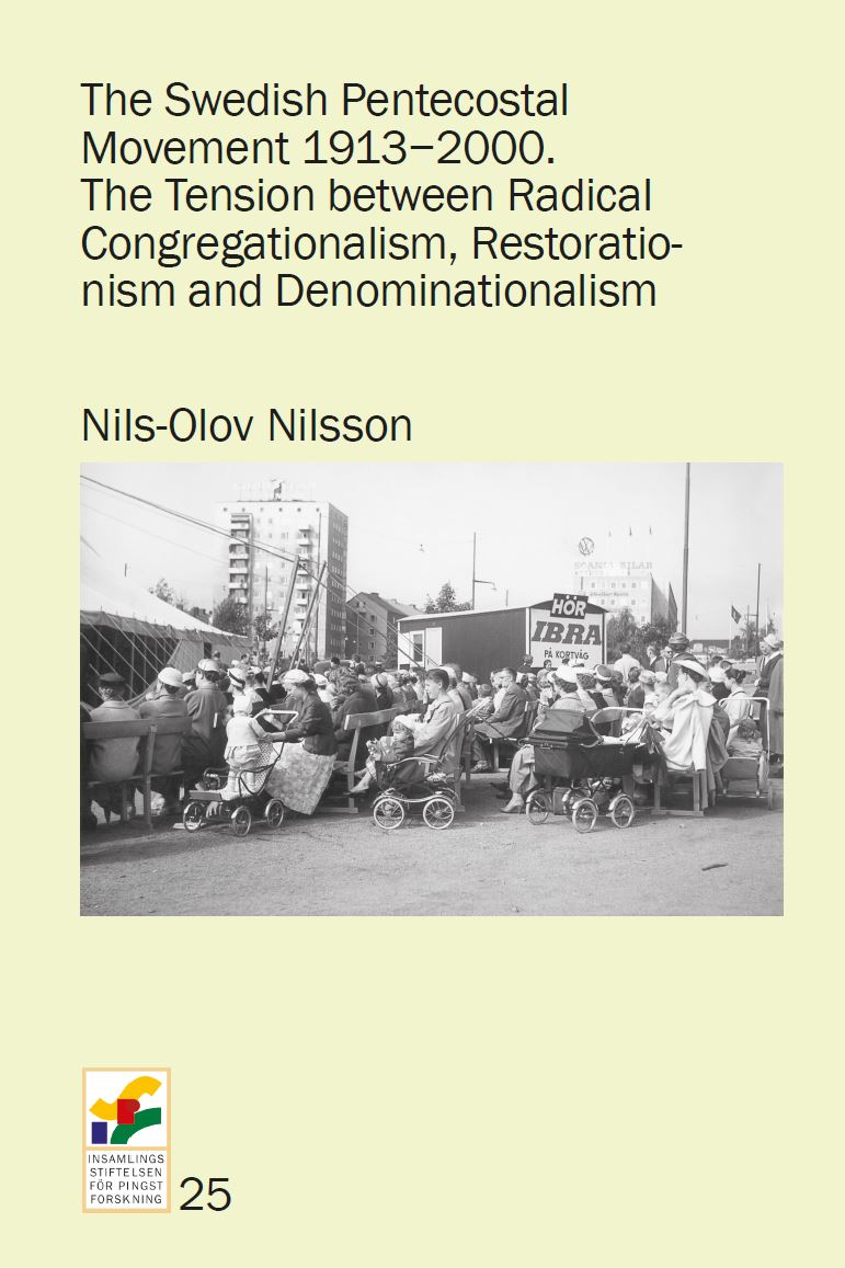 The Swedish Pentecostal Movement 1913?2000. The Tension between Radical ...