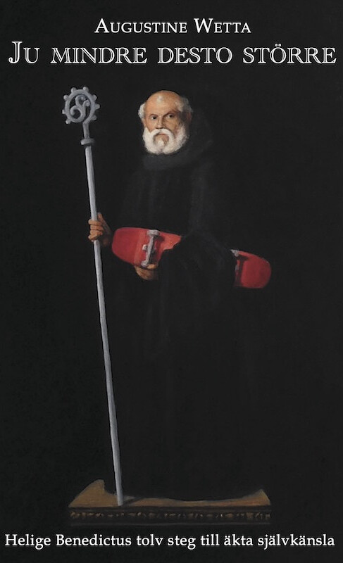 Ju mindre desto större - Augustine Wetta